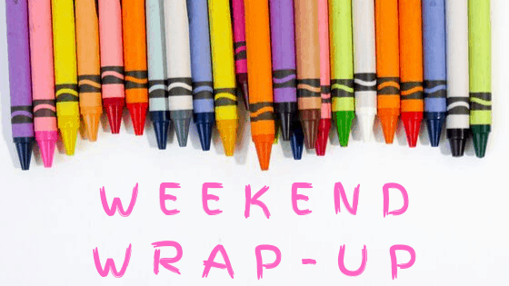 Weekend Wrap Up – Various Ramblings of a Nostalgic Italian